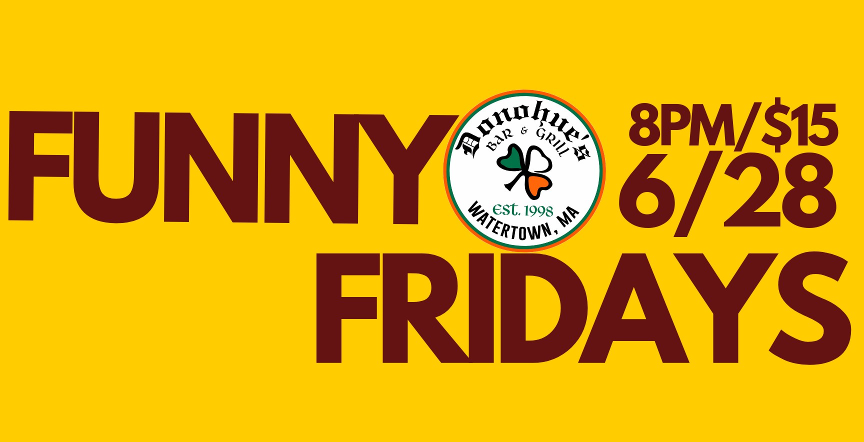 Funny Fridays at Donohue's Bar & Grill June 28th Tickets | Donohue's ...